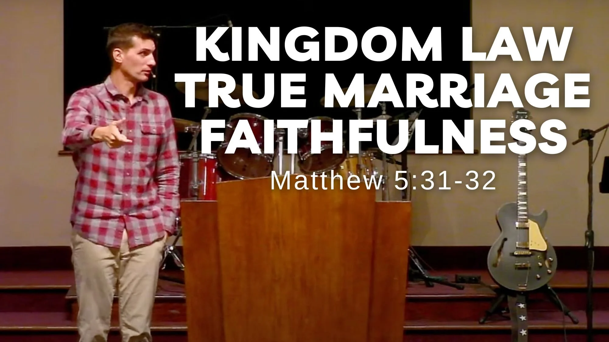 Kingdom Law: True Marriage Faithfulness | Matthew 5:31-32 — WEST ...