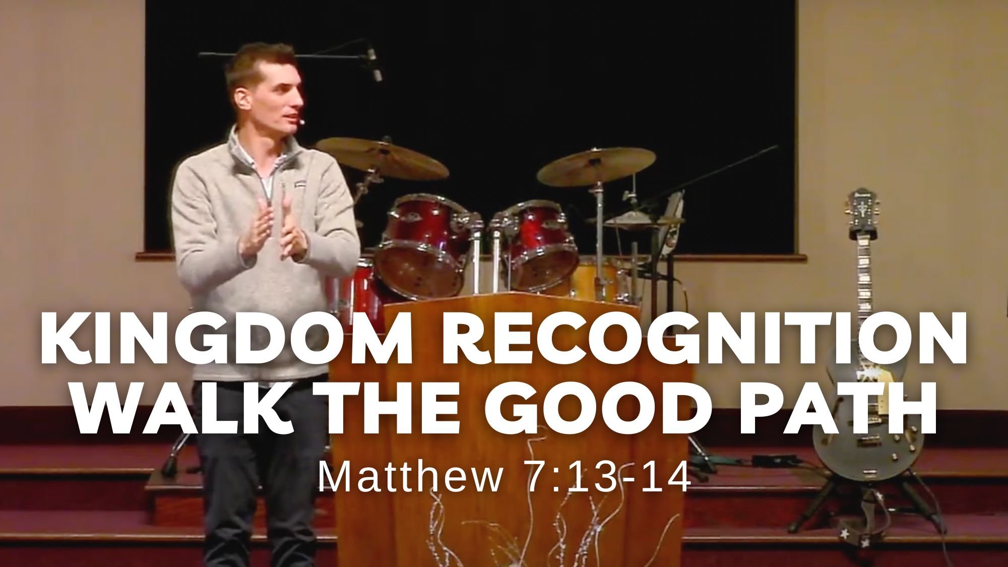 Kingdom Recognition: Walk the Good Path | Matthew 7:13-14 — WEST ...