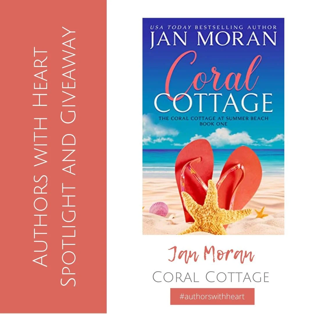 Authors with Heart Spotlight and Giveaway: Jan Moran’s Coral Cottage ...