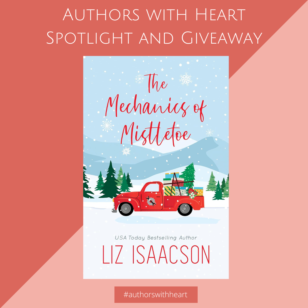 Authors with Heart Spotlight and Giveaway: Liz Isaacson’s The Mechanics ...