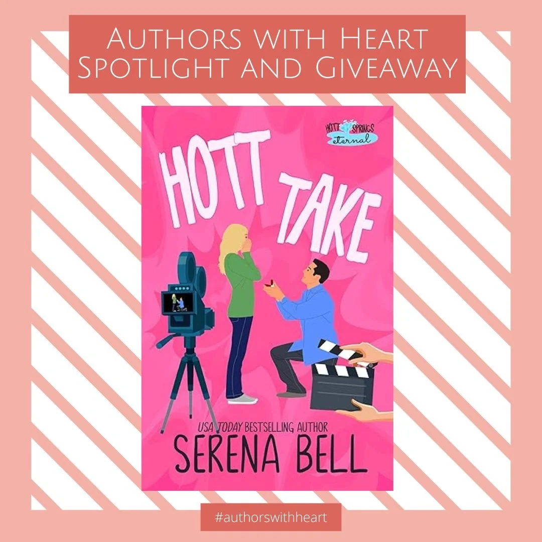 Authors with Heart Spotlight and Giveaway: Serena Bell’s Hott Take ...