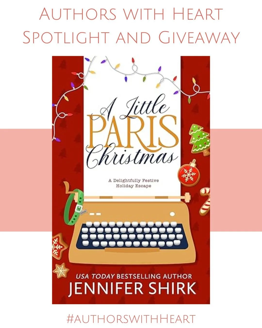 Authors with Heart Spotlight and Giveaway: Jennifer Shirk’s A Little ...