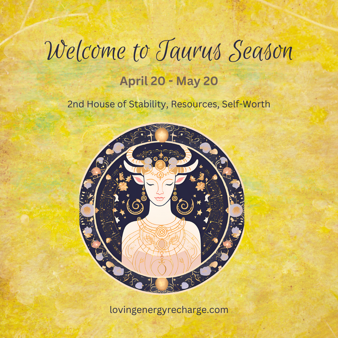 Self Guided Course: Explore the Teachings of Taurus Season — Loving ...