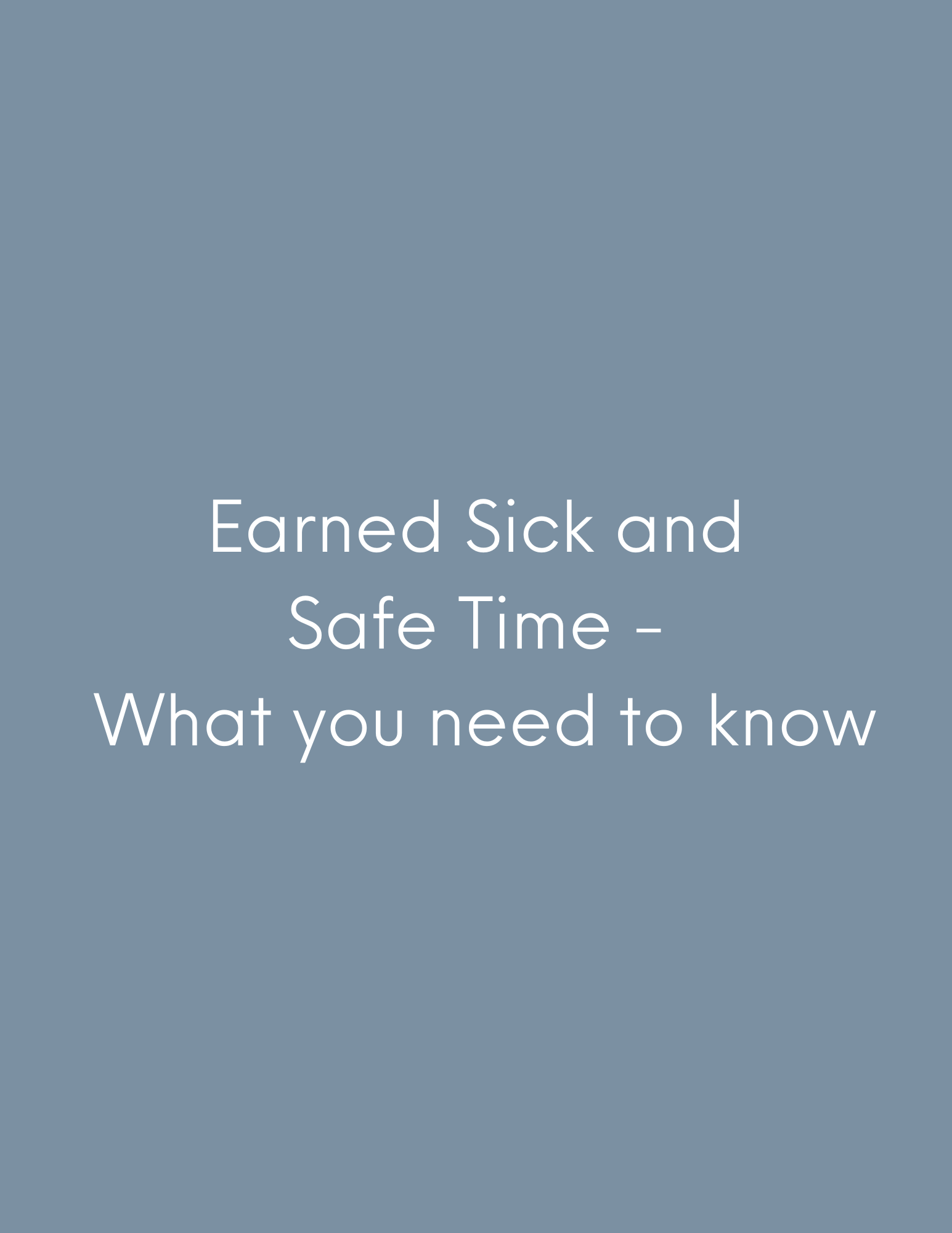 Earned Sick and Safe Time Power Point — Leading Edge Consulting LLC