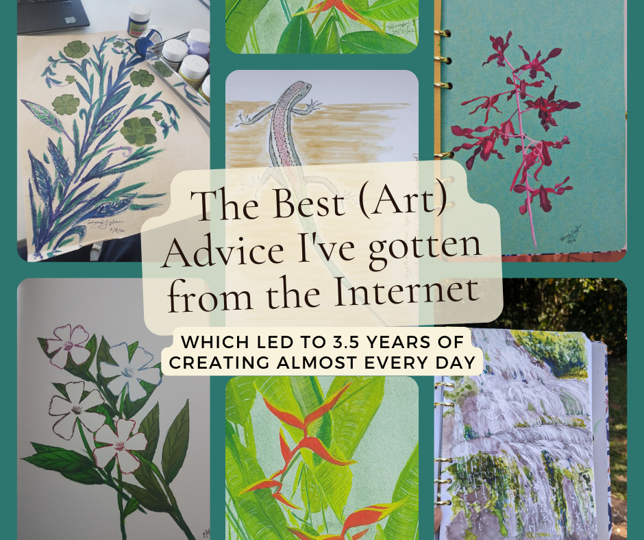 The Best (Art) Advice I’ve Gotten from the Internet… — of Travels and ...