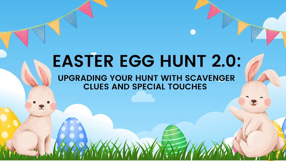 Easter Egg Hunt Ideas: Scavenger Clues and Fun Tips for All Ages