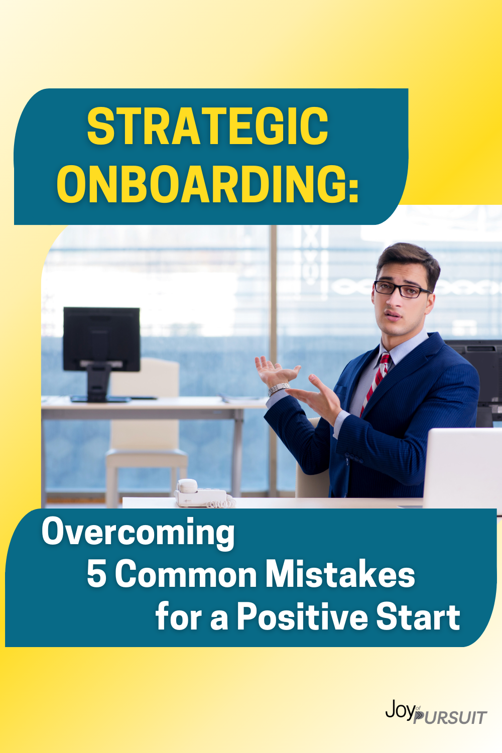 Strategic Onboarding: Overcoming 5 Common Mistakes for a Positive Start ...