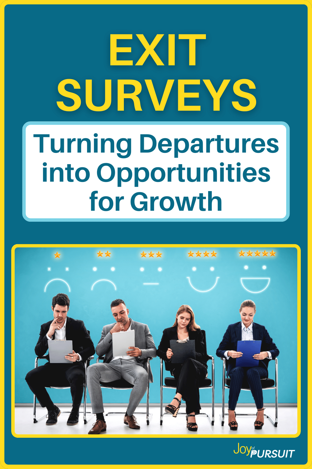 Exit Surveys: Turning Departures into Opportunities for Growth — Joy of ...