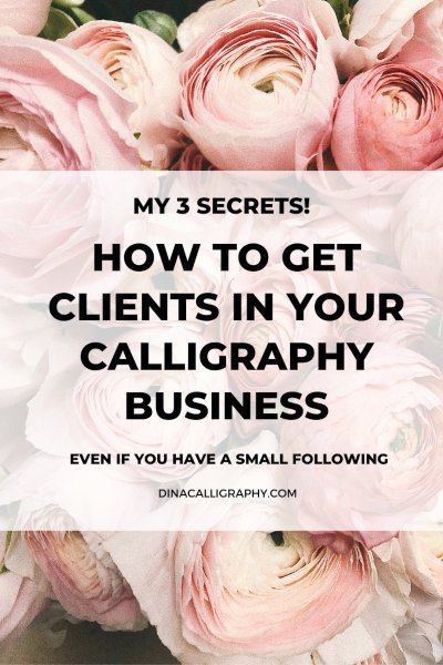 How to Get Clients for Your Calligraphy and Lettering Business in 2022 ...