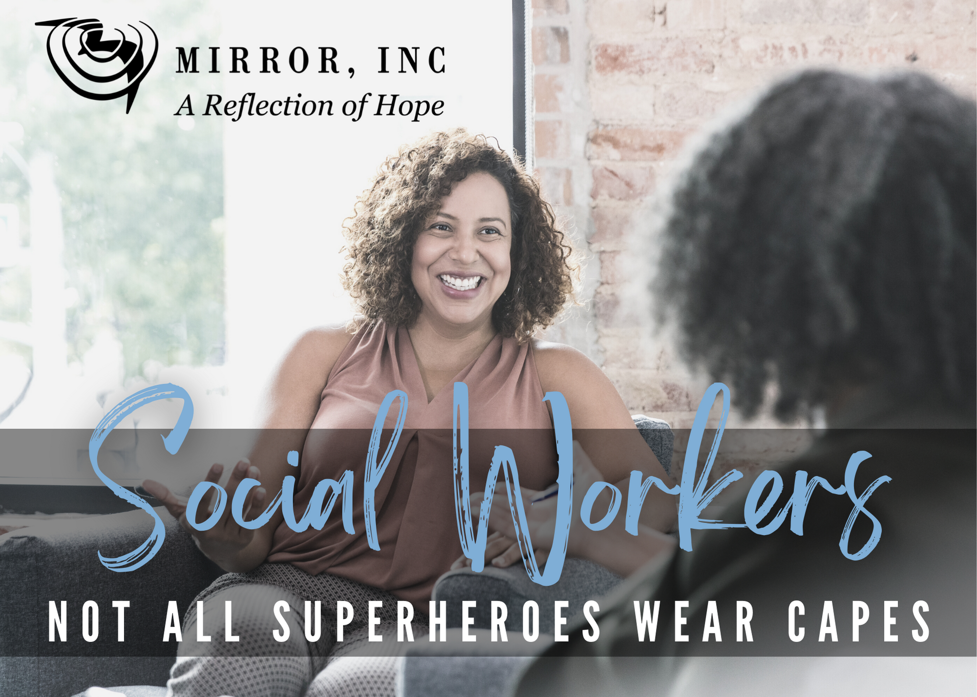 Social Work - Not all Superheros Wear Capes — Mirror Inc
