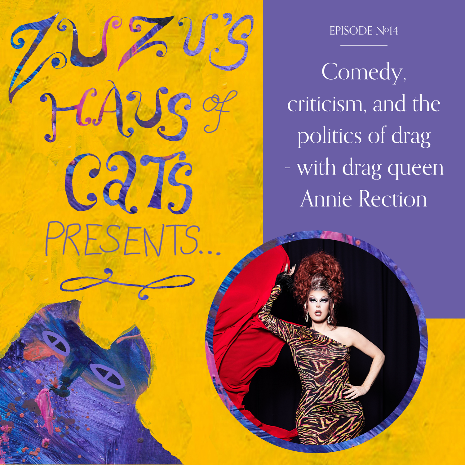 Ep #14: Comedy, criticism, & the politics of drag - with drag queen ...