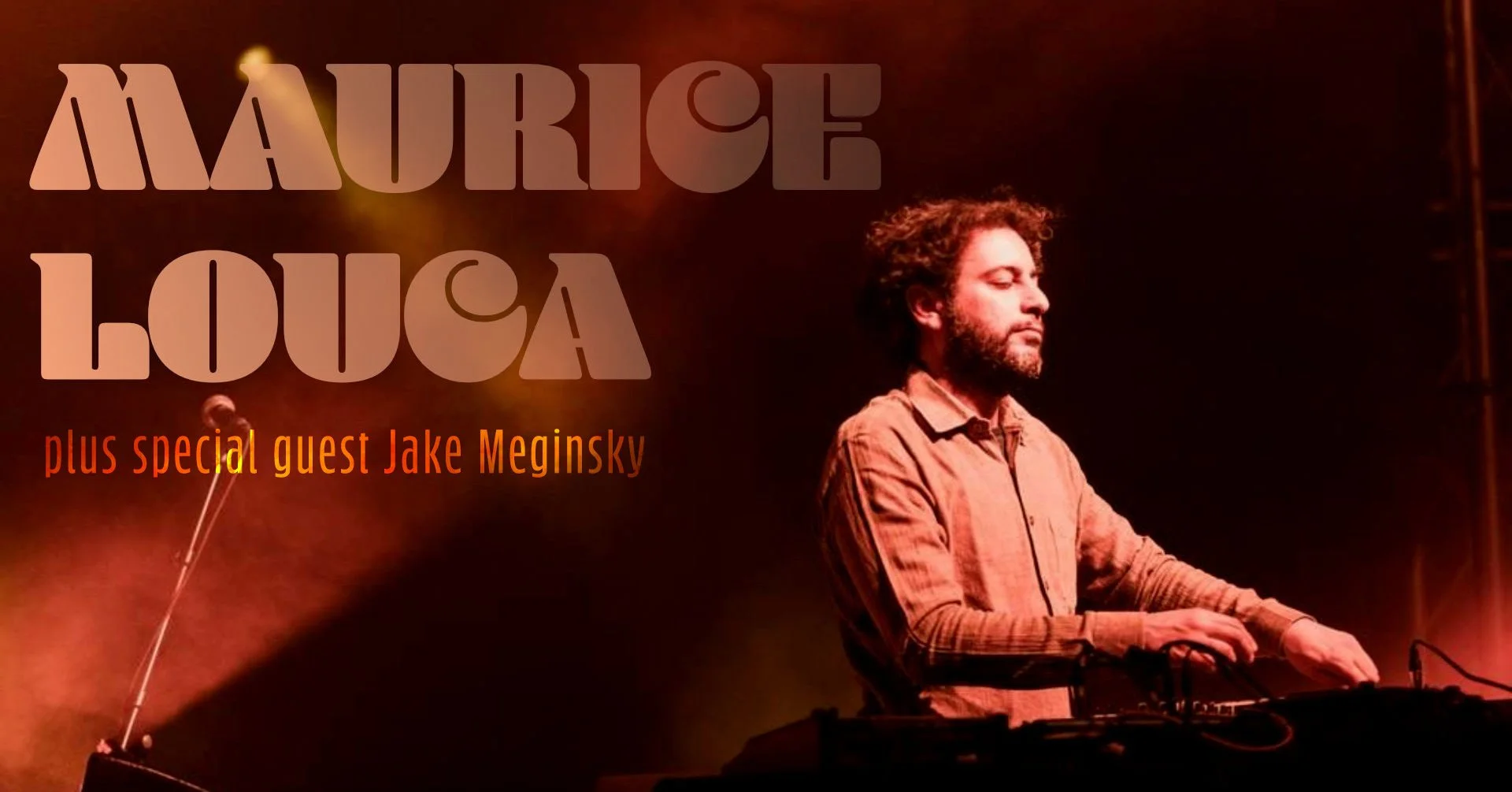 Maurice Louca w/ Jake Meginsky — The Drake Amherst