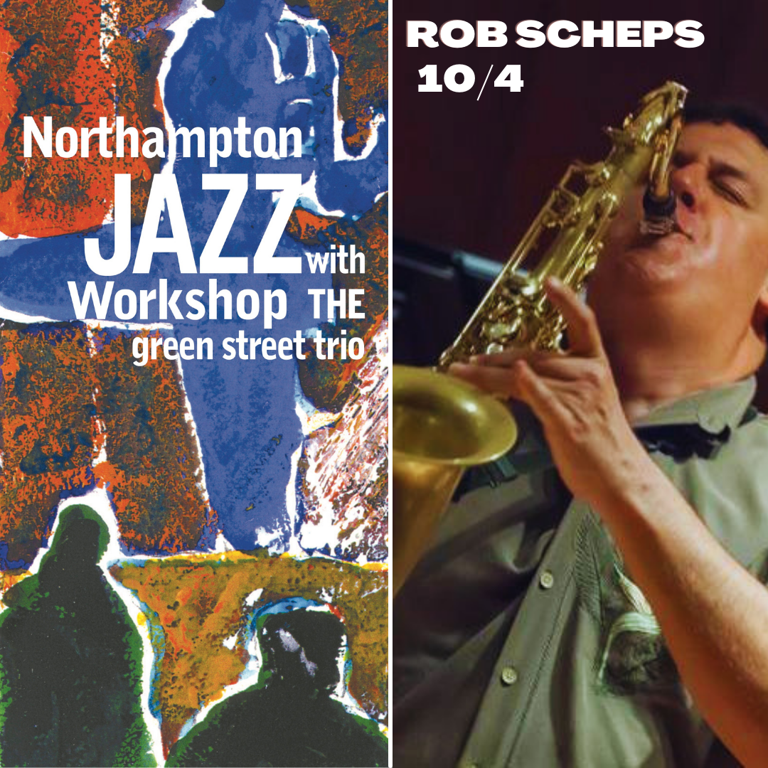 Northampton Jazz Workshop w/ Rob Scheps — The Drake Amherst