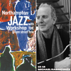 Michael Rabinowitz w/ Northampton Jazz Workshop — The Drake Amherst