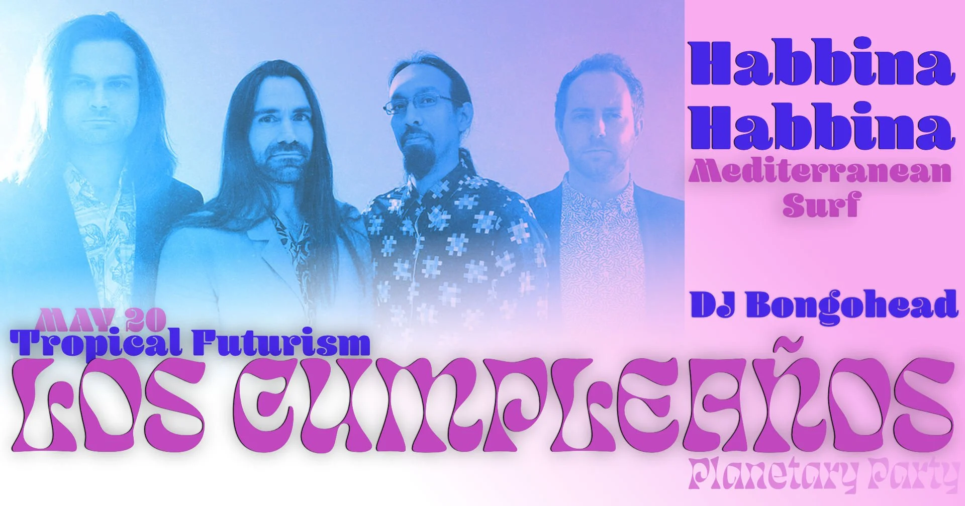 Los Cumpleaños / Habbina Habbina / DJ Bongohead — The Drake Amherst
