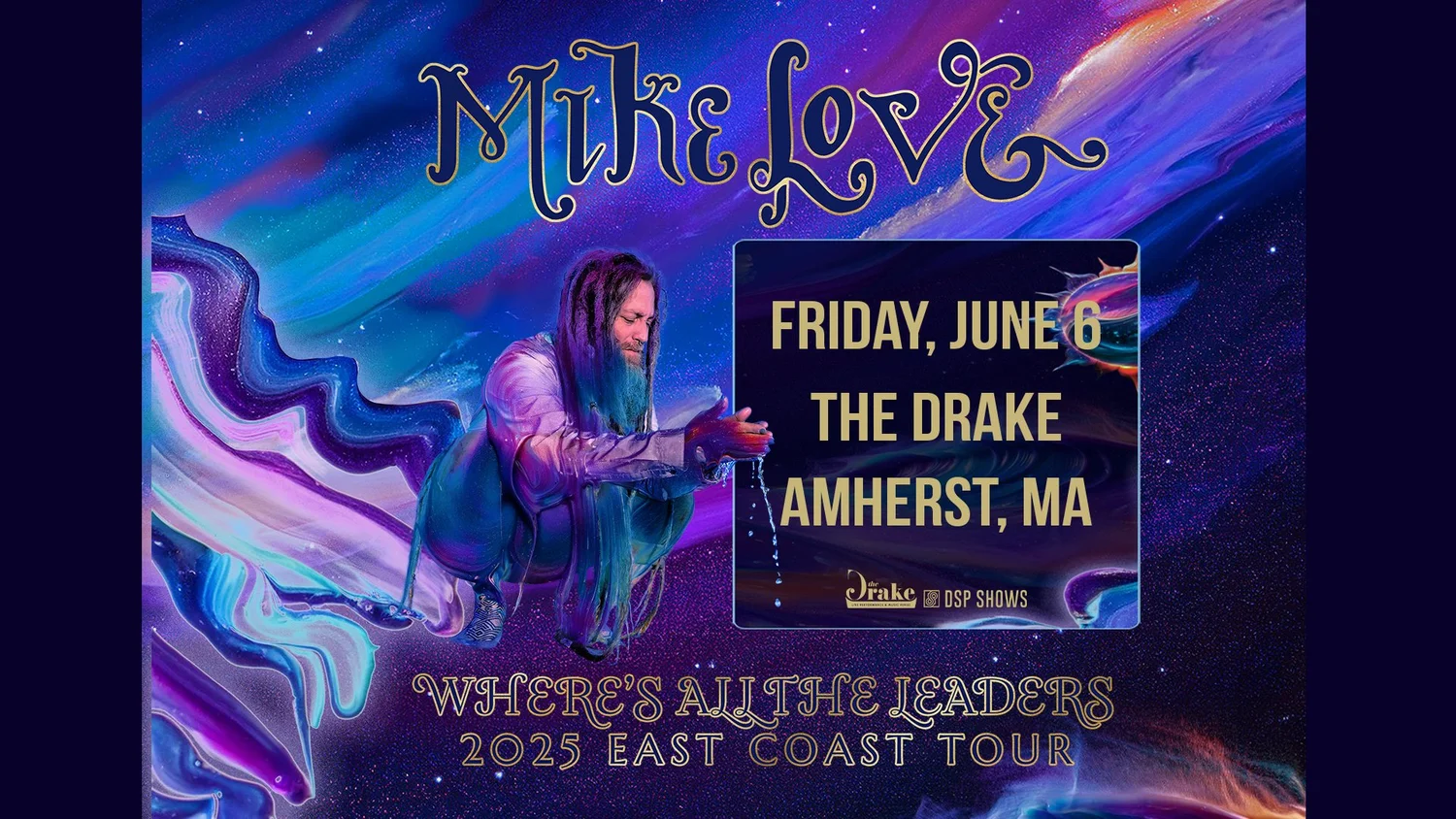MIKE LOVE — The Drake Amherst