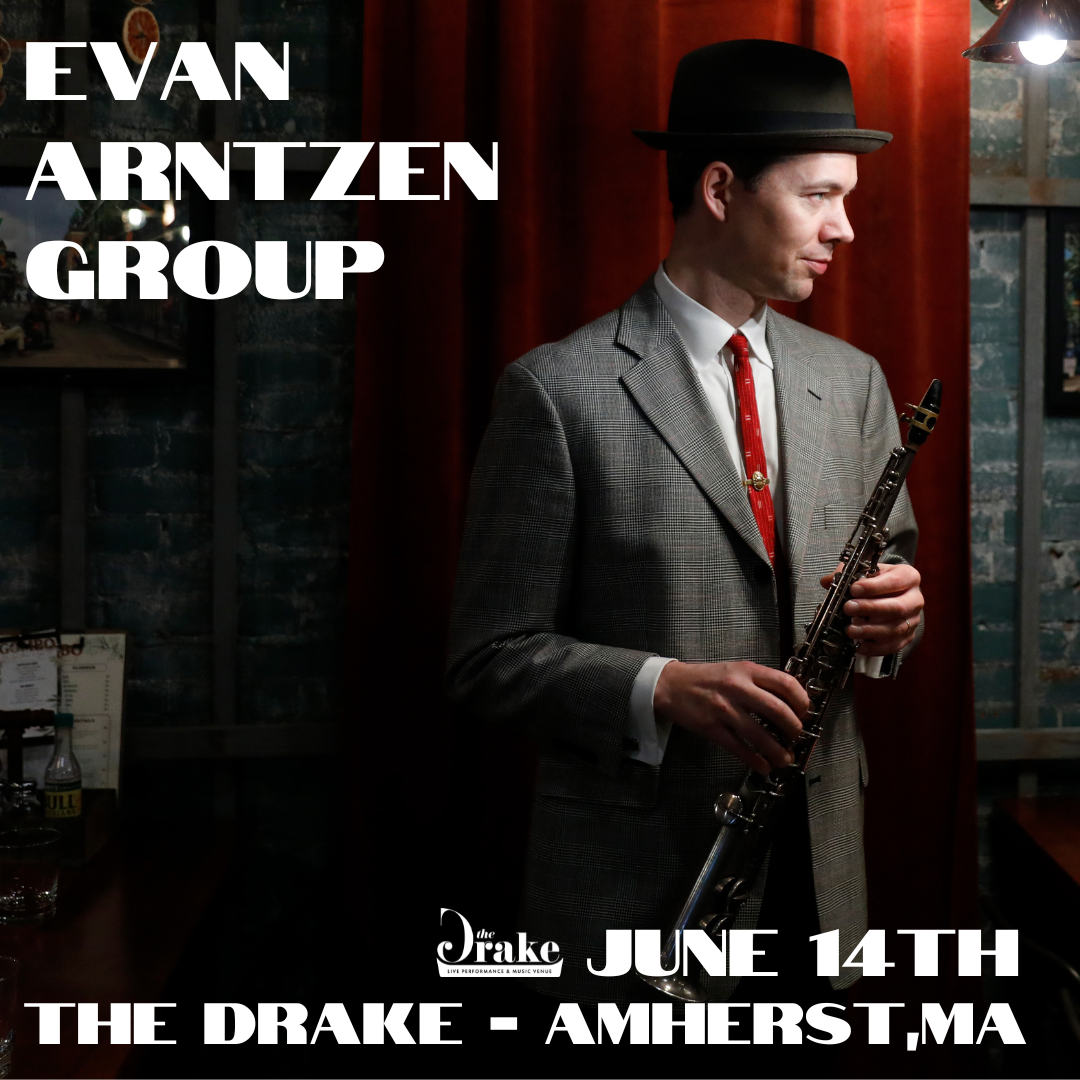 EVAN ARNTZEN GROUP — The Drake Amherst