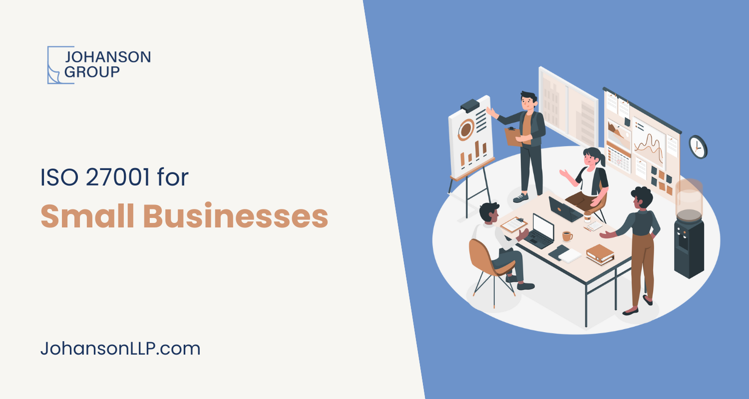 ISO 27001:2022 Transition Guide — Johanson Group, LLP