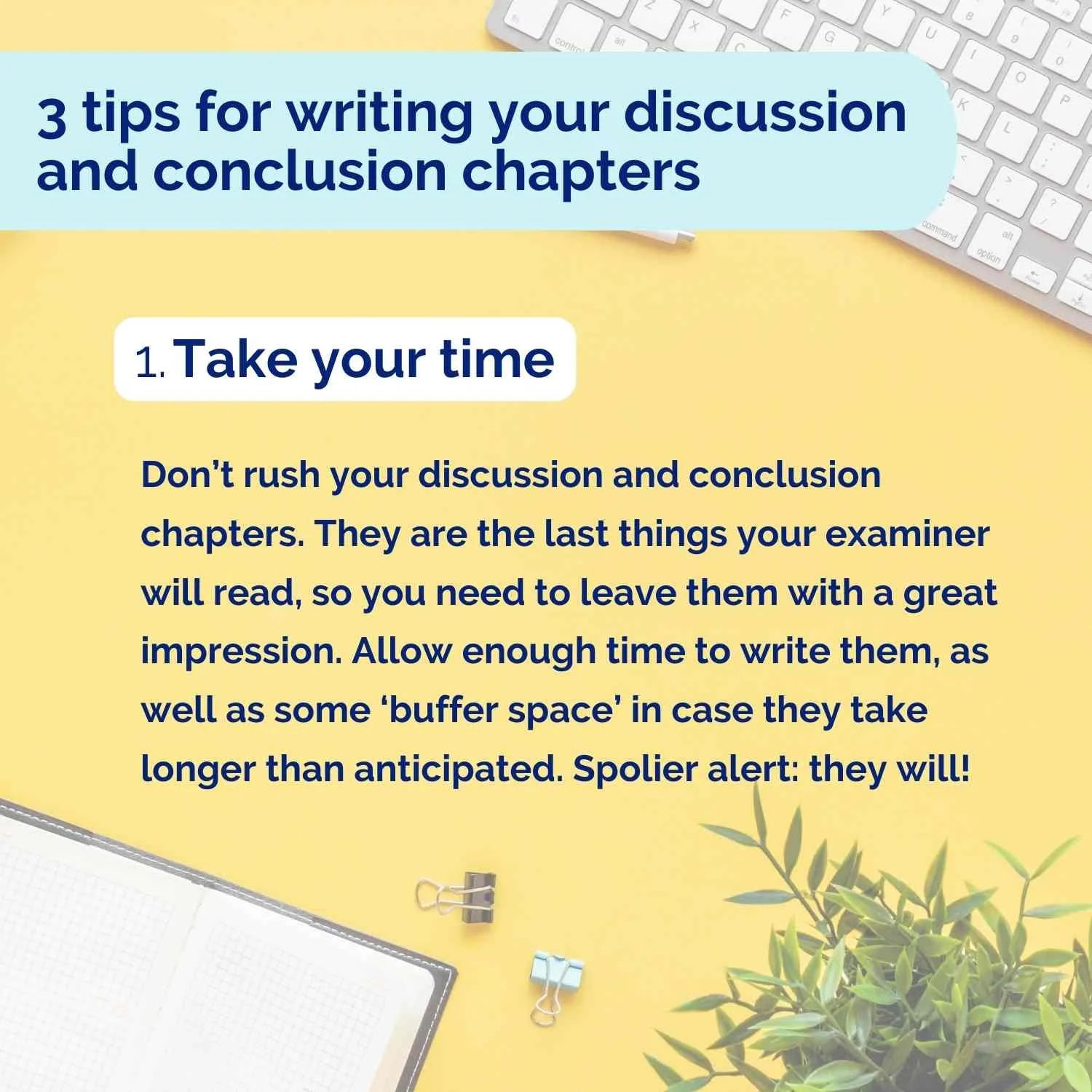 How to write your PhD discussion and conclusion chapters: what to ...