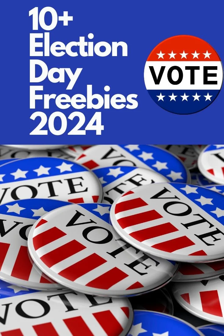Election Day Freebies and Deals 2024 — SavingsMania