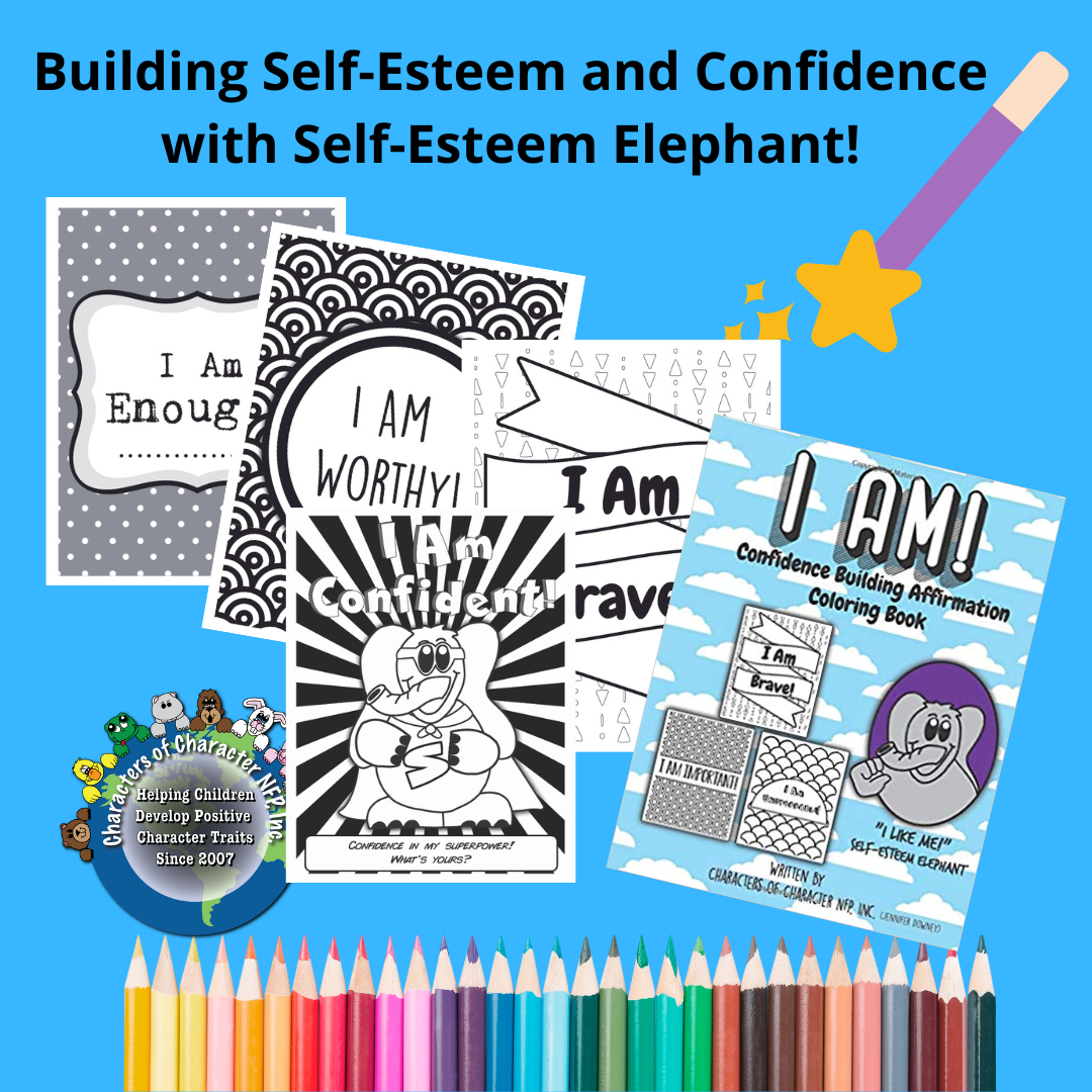 Teaching I AM Affirmations — Characters of Character NFP, Inc.
