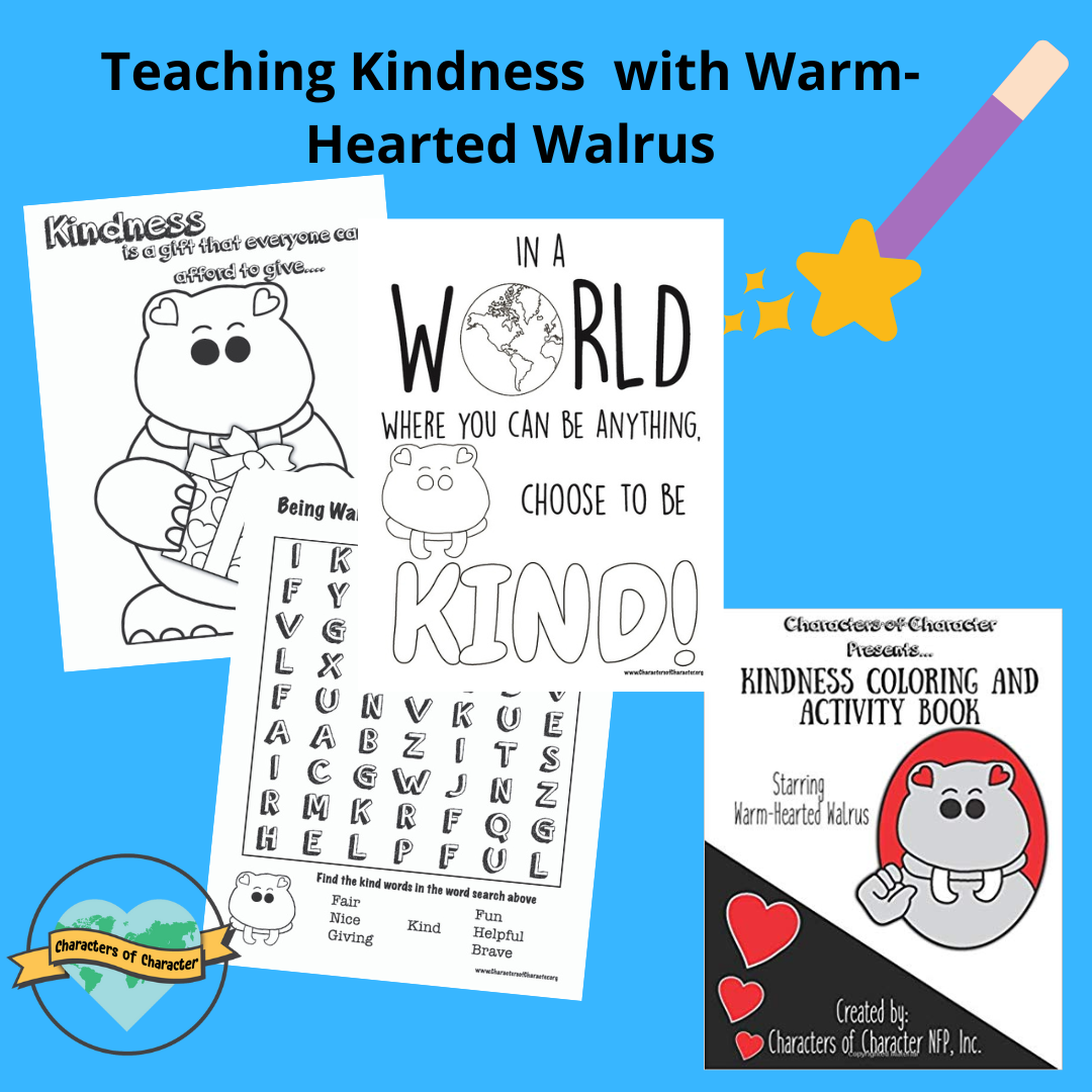 Teaching Kindness — Characters of Character NFP, Inc.