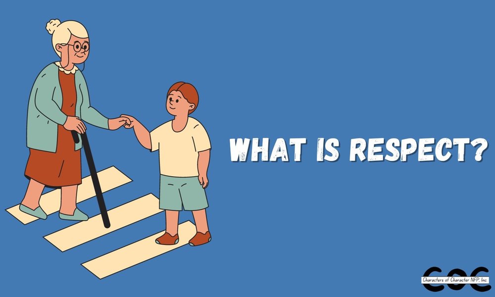Let’s talk about teaching respect — Characters of Character NFP, Inc.