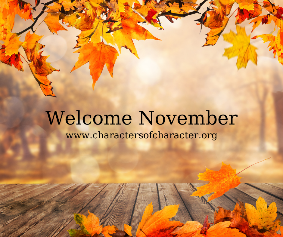 Welcome November — Characters of Character NFP, Inc.