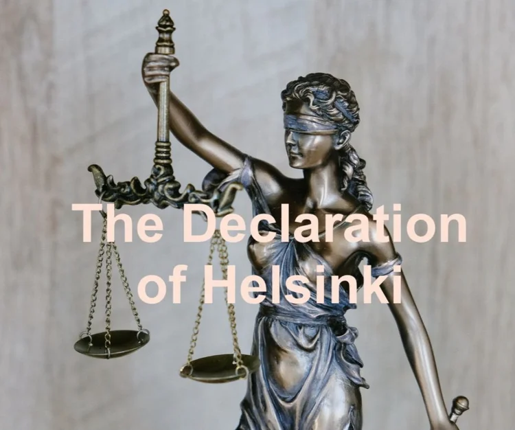 The Declaration of Helsinki — THE MALONE INSTITUTE