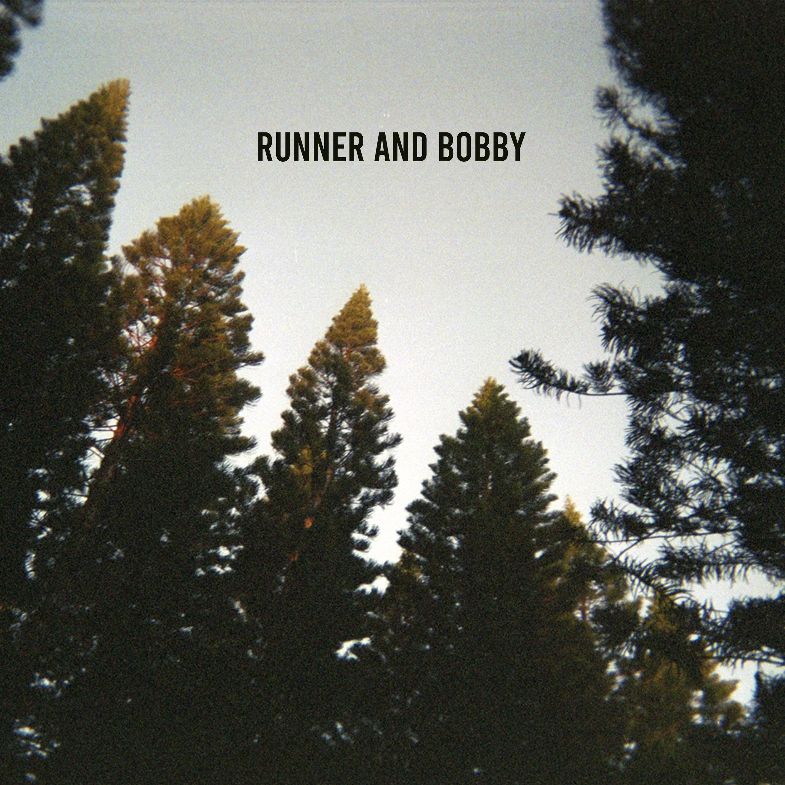Runner and Bobby