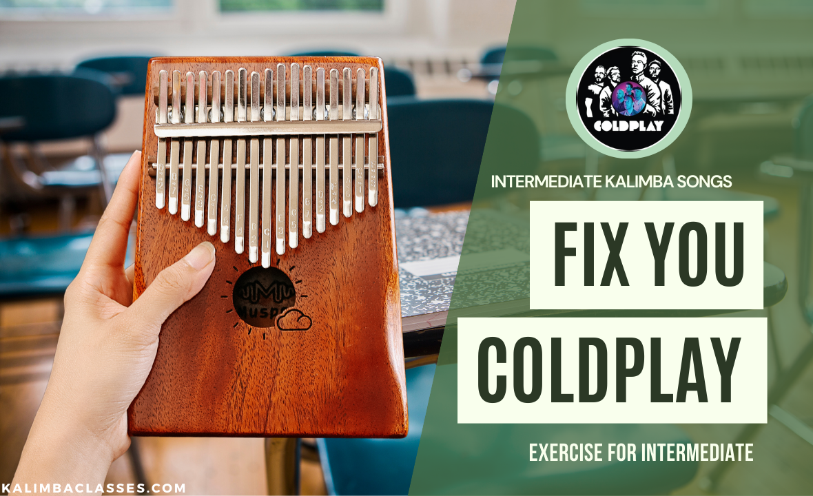 Fix You by Coldplay Kalimba Tabs — KALIMBA CLASSES