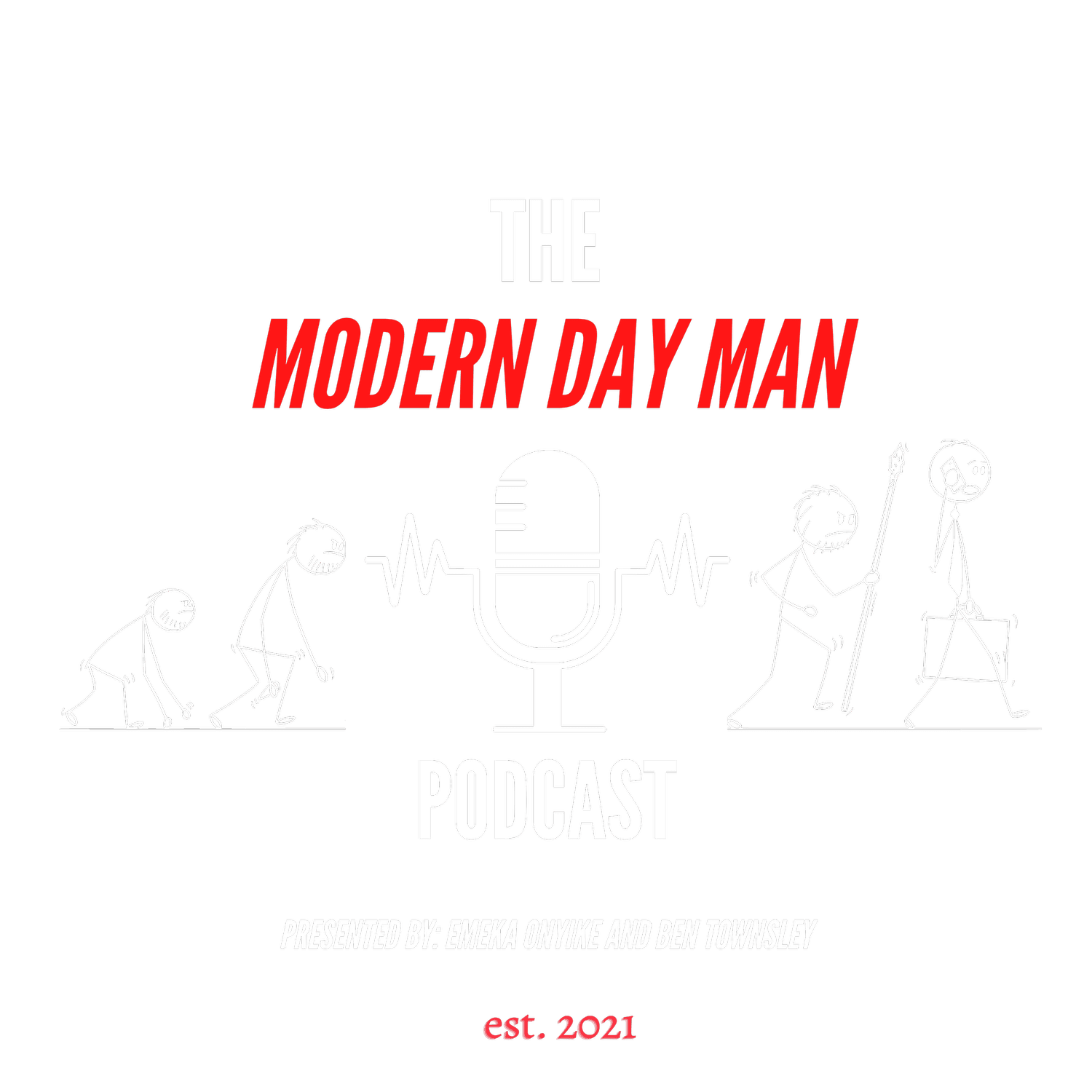 Home | The Modern Day Man Podcast