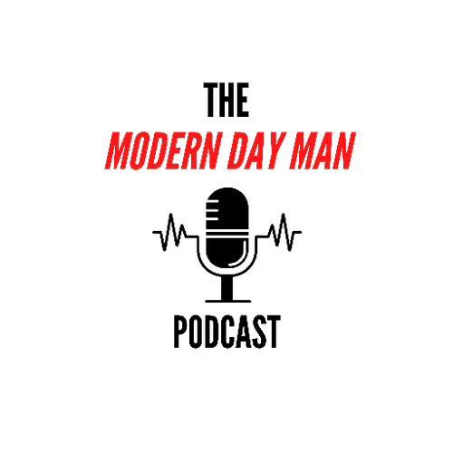 Home | The Modern Day Man Podcast