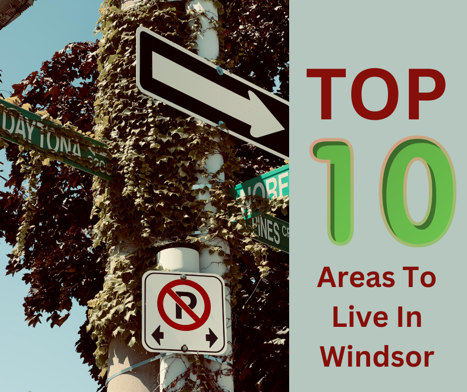 10 Neighborhoods to Live in Windsor — Houses For Sale | Mark Williams ...