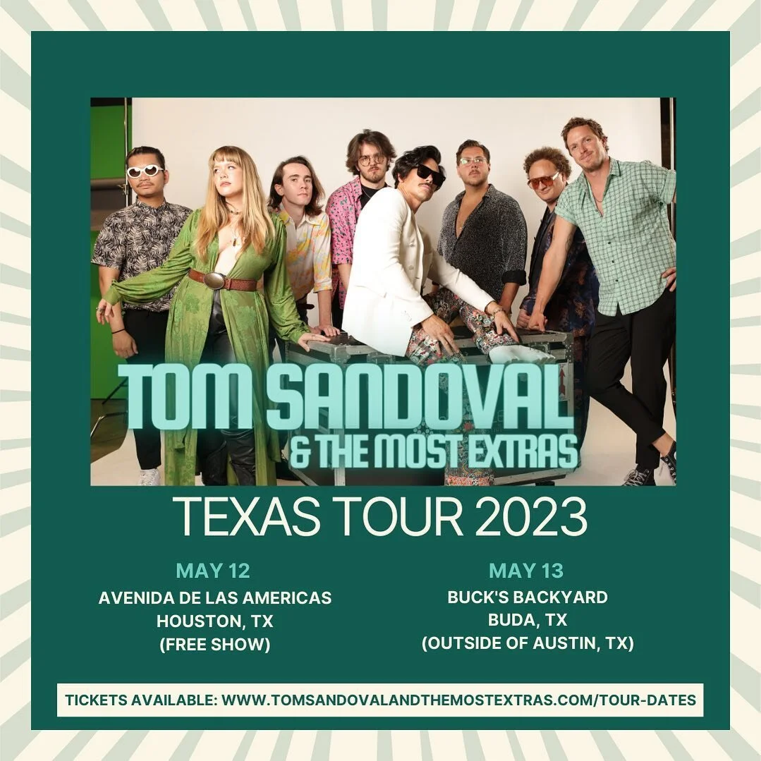 Tom Sandoval & The Most Extras