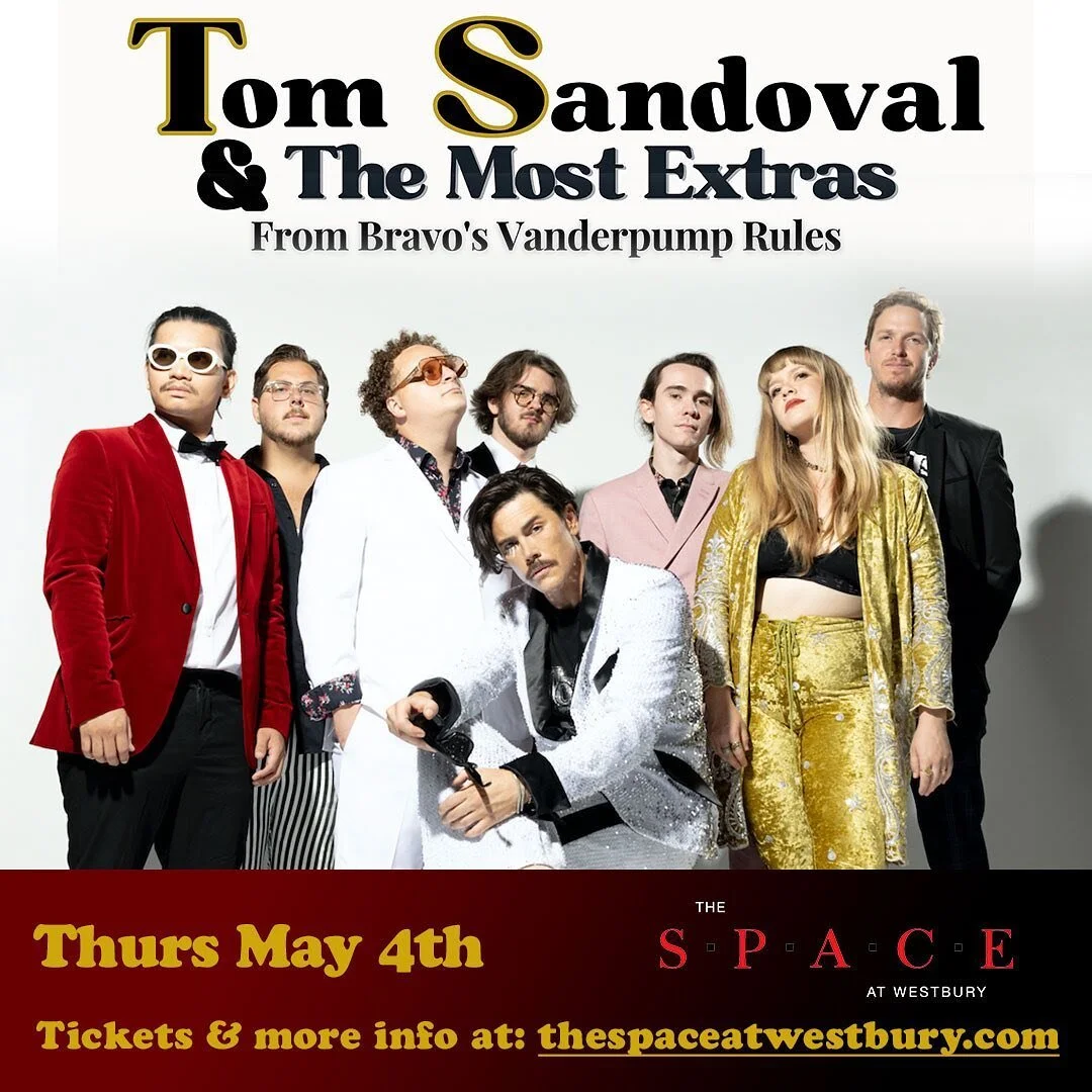 Tom Sandoval & The Most Extras