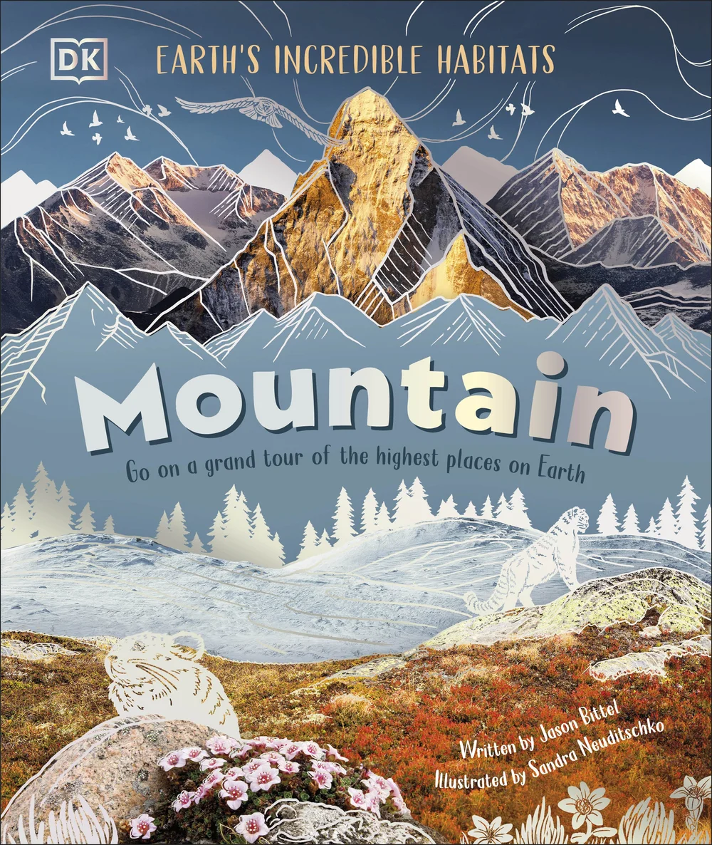 Mountain Go On a Grand Tour of the Highest Places on Earth — Sandra ...