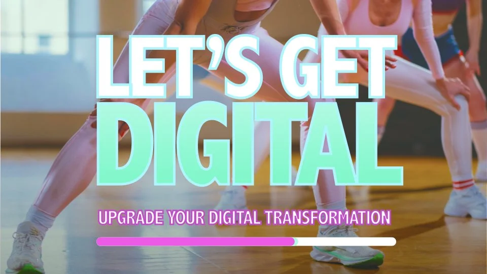 Let's Get Digital - Upgrade your Digital Transformation — 5 WAYS TO ...