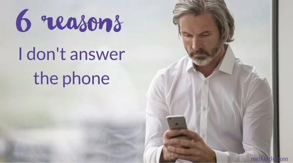 Productivity hack – aka 6 reasons why I don’t answer the phone — Mel Kettle