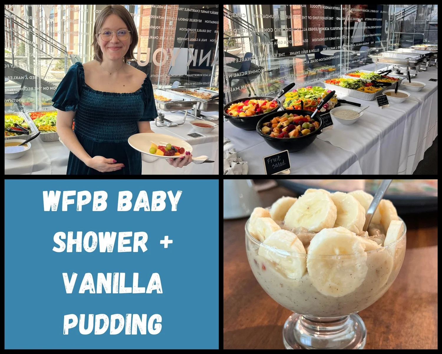 WFPB Baby Shower + Vanilla Pudding Recipe — Jaroudi Foodie