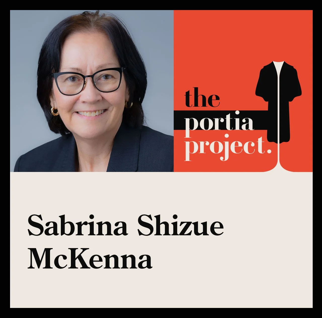Episode 86: Sabrina Shizue McKenna — Portia Project™