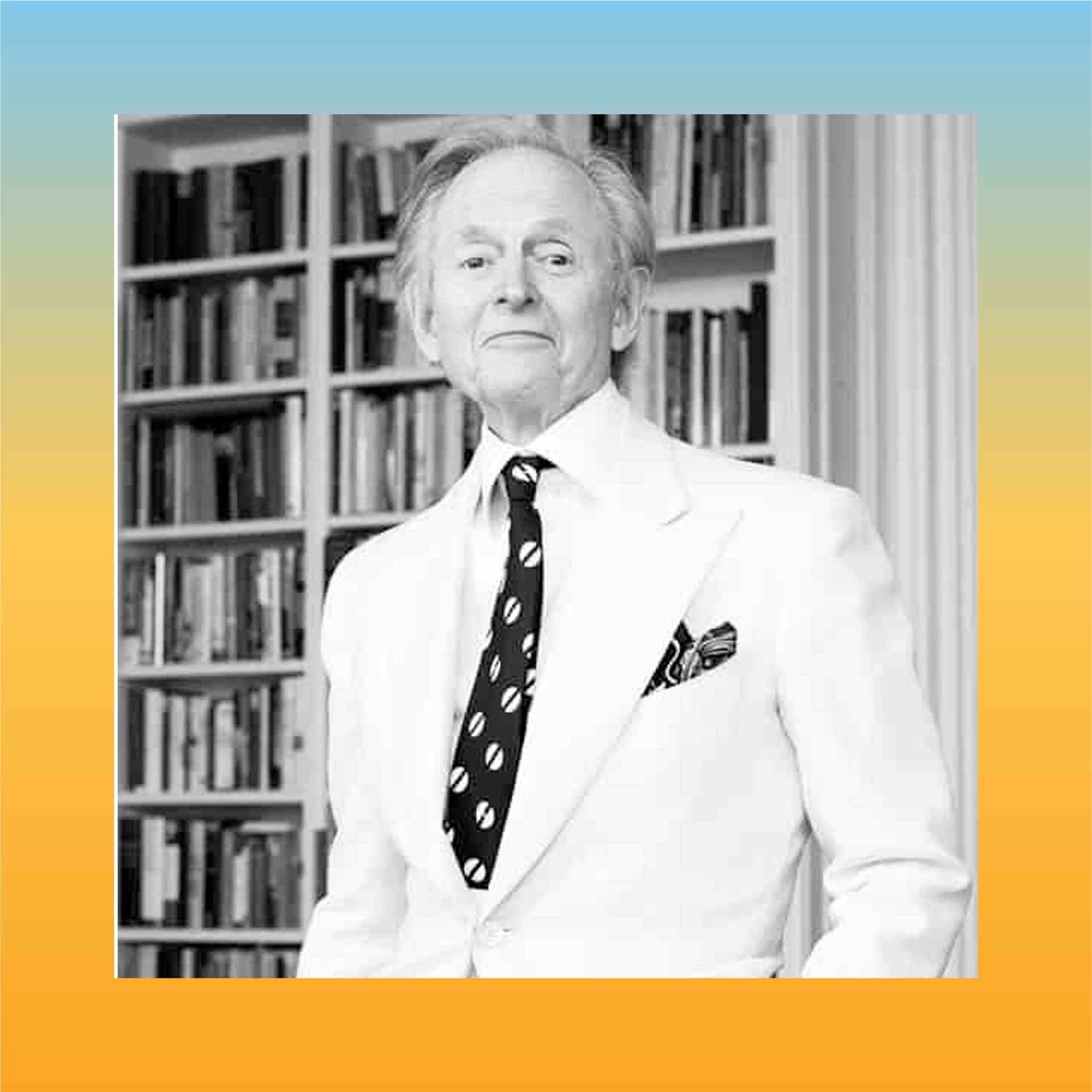 Tom Wolfe Podcast — Famous & Gravy Podcast