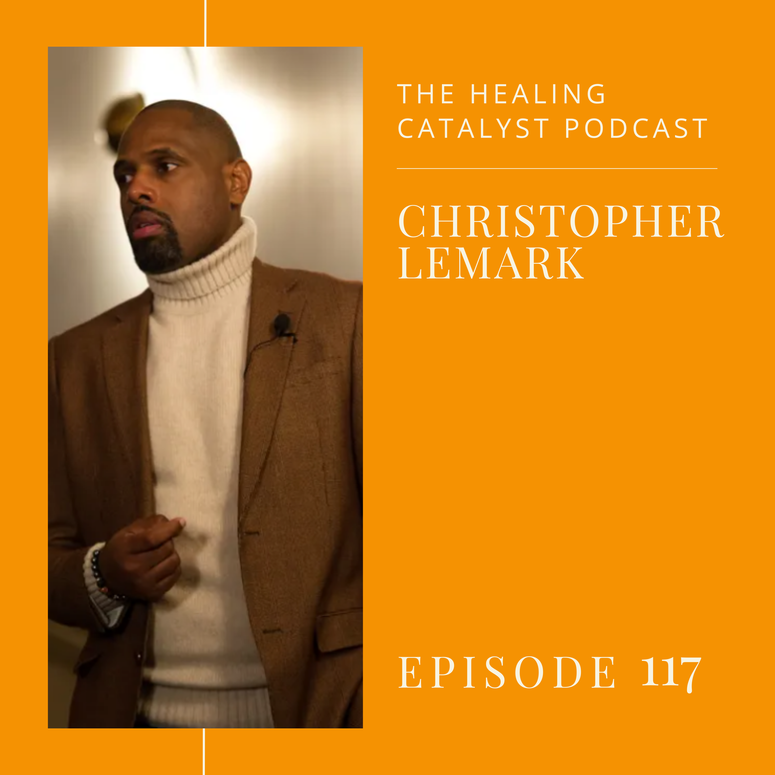 Ep. 117 | Hip-Hop Heals: A Conversation on Music, Mental Health, and Community with Christopher ...