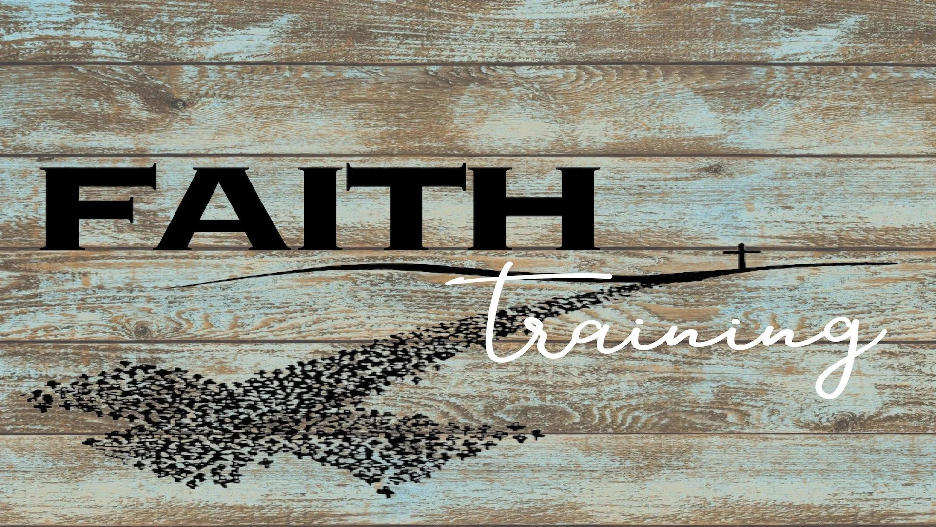 Faith Training — Covenant Community Church