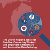 The Detroit Region’s Jobs That Mobilize — The Burning Glass Institute