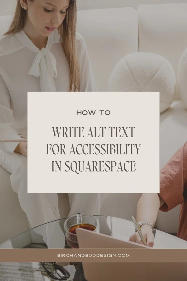 How to Write Alt Text for Accessibility in Squarespace — Birch & Bud ...
