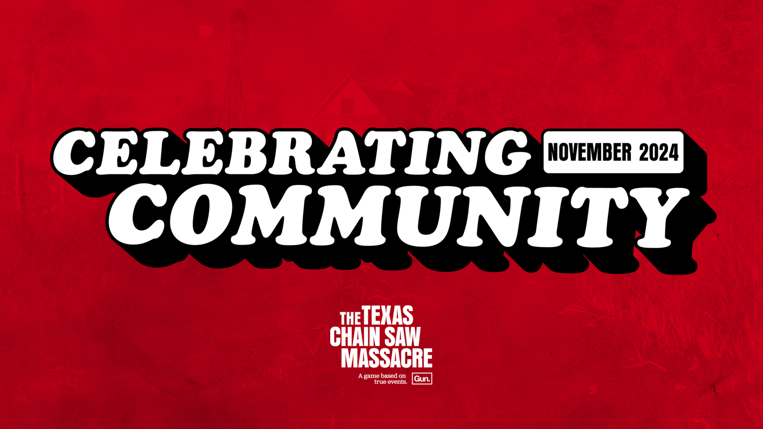 Celebrating Community - November 2024 — The Texas Chain Saw Massacre
