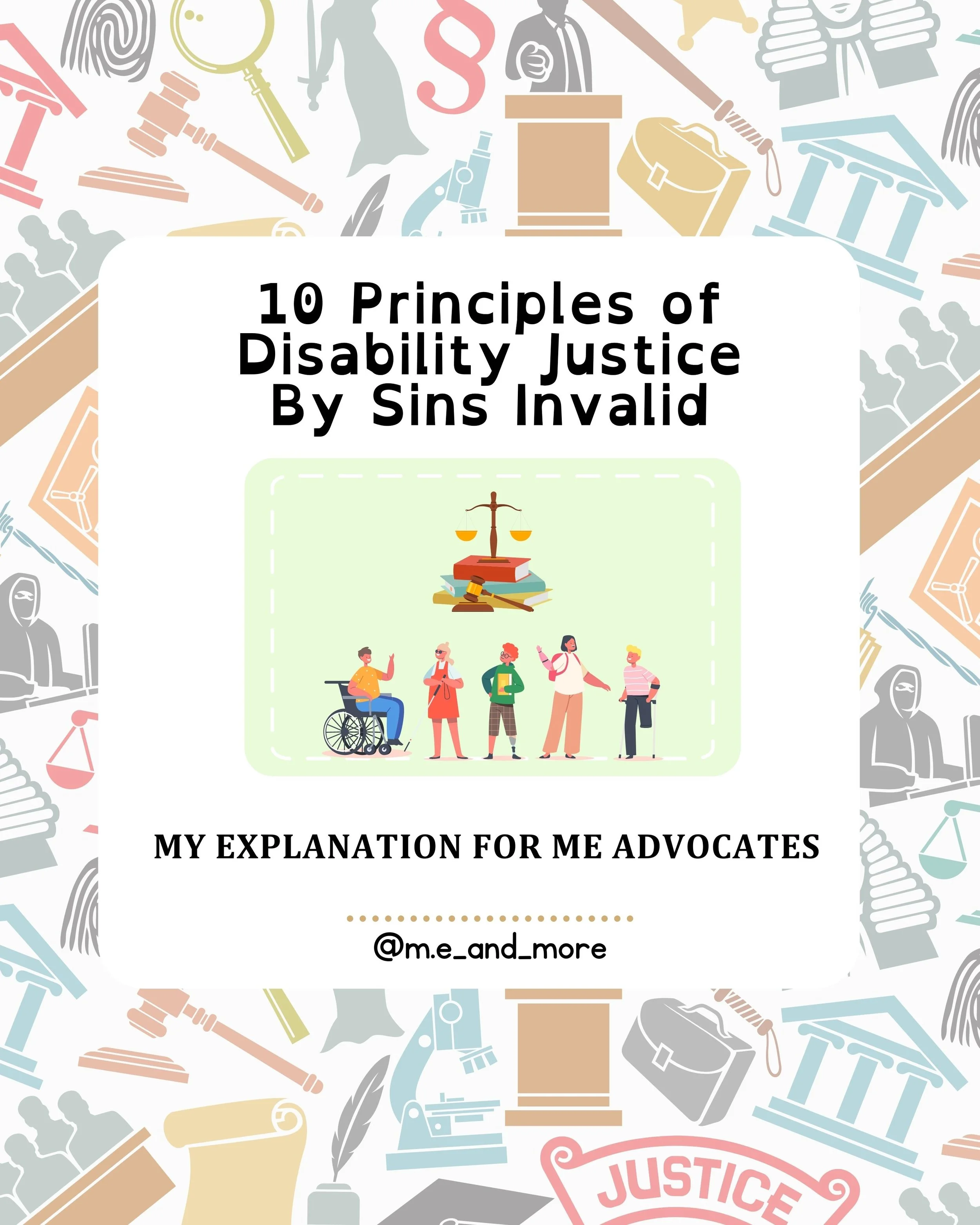 10 Principles of Disability Justice By Sins Invalid — ME and more