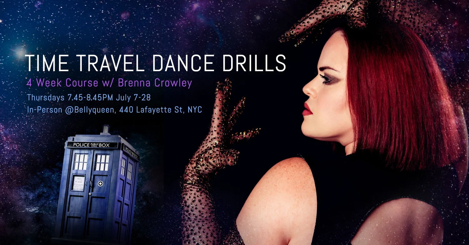 July 7-28 Time Travel Dance Drills — Bellyqueen