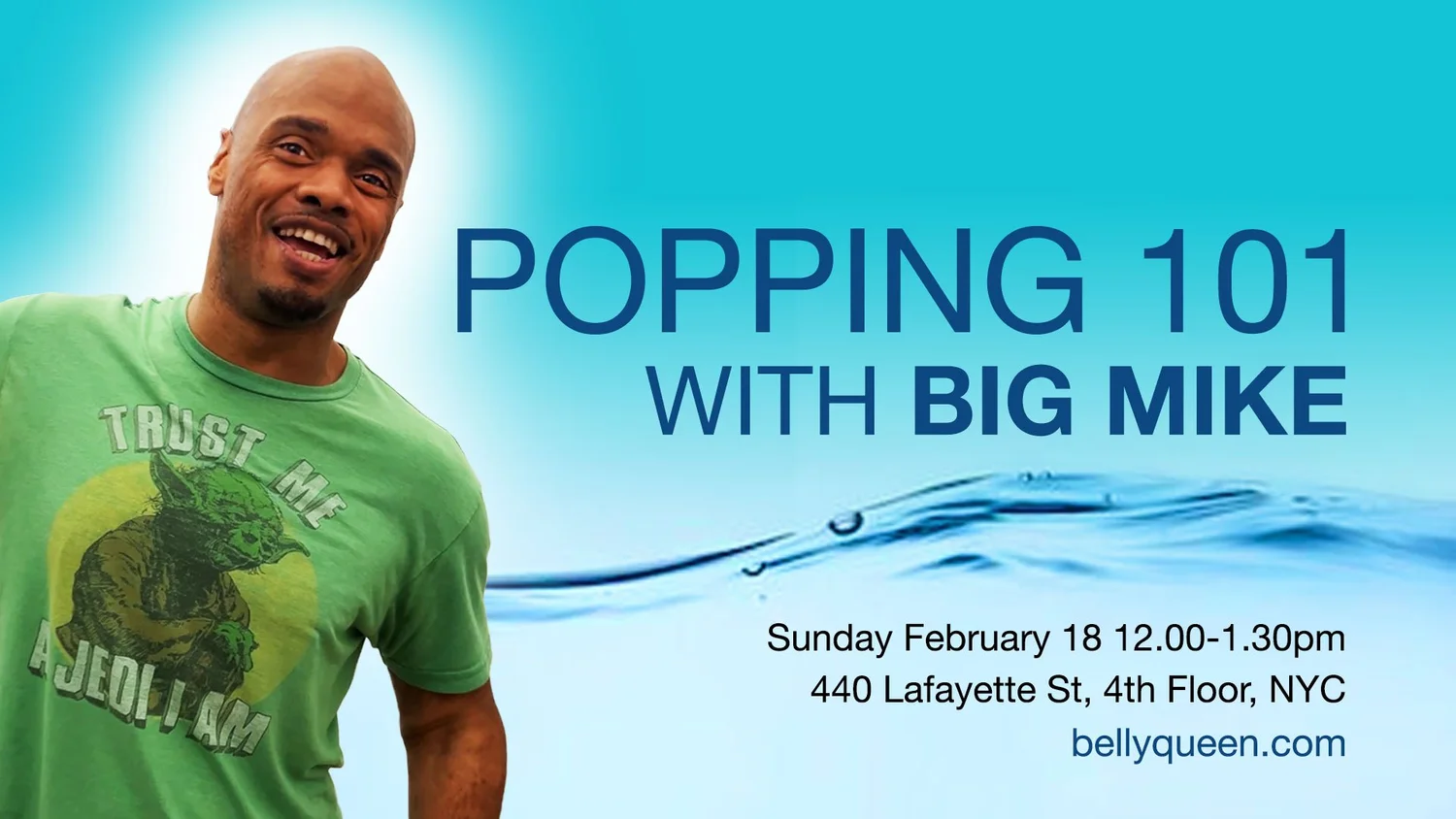 2/18 Popping 101 w/ Big Mike — Bellyqueen